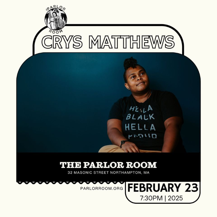 Crys Matthews at The Parlor Room | Western Mass Arts Events