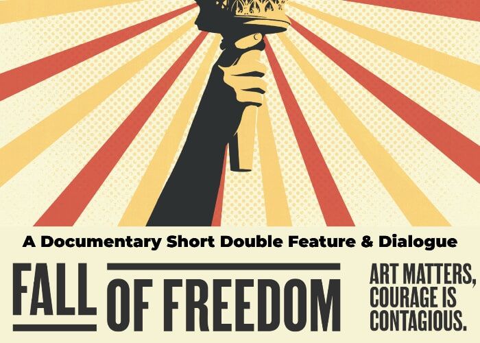 Fall of Freedom: A Documentary Short Double Feature & Discussion ...